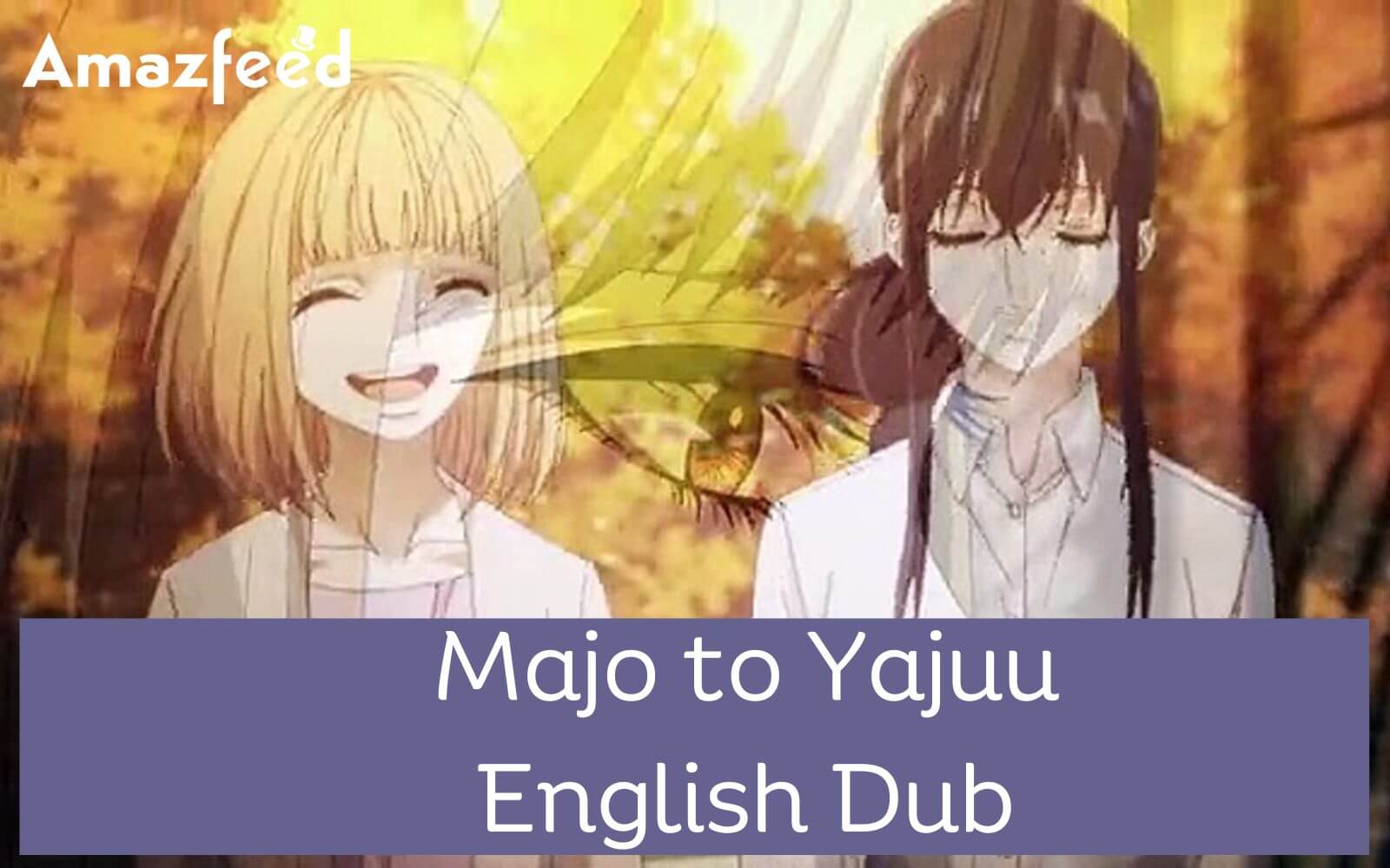 Majo to Yajuu English Dub » Amazfeed