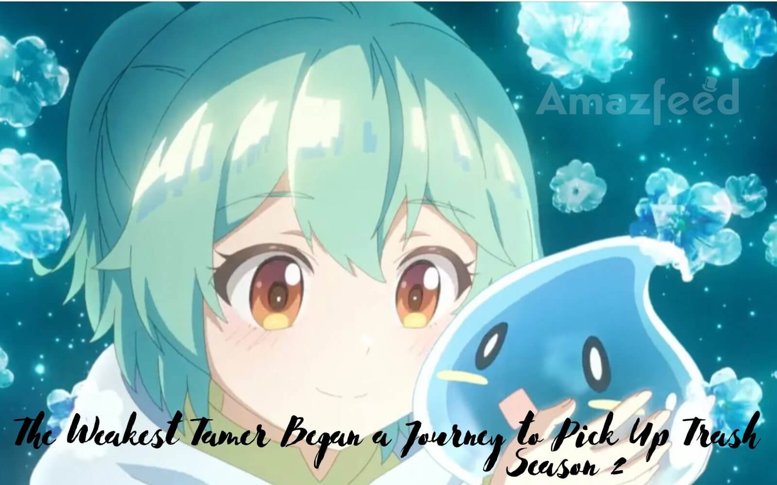 The Weakest Tamer Began A Journey To Pick Up Trash Season 2: Release ...