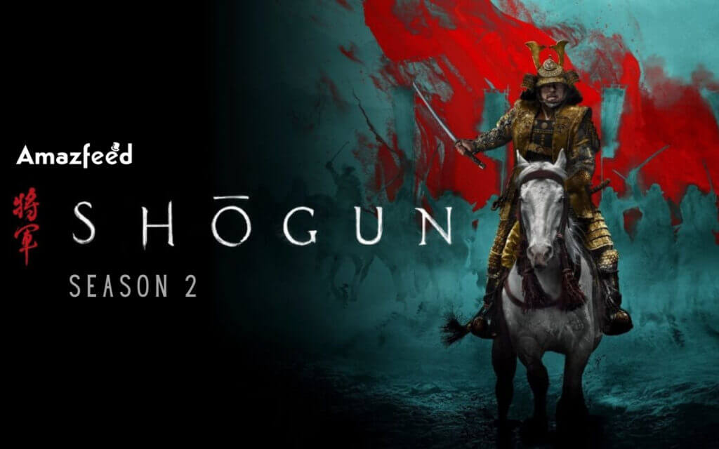 Shogun Season 2 Release Date, Cast, Plot – All We Know So Far – Amazfeed